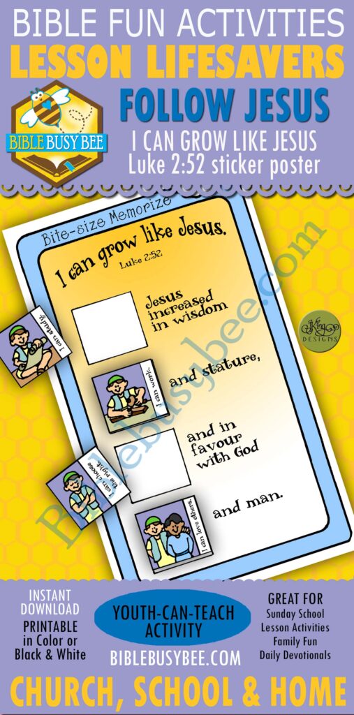 FOLLOW JESUS Lesson Lifesaver Activity: I can grow like Jesus. Luke 2: ...
